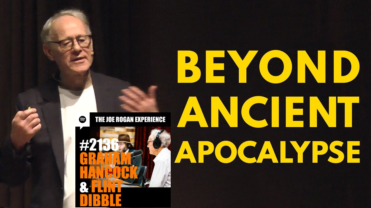 Graham Hancock: Beyond Ancient Apocalypse [updated] - New World Disorder