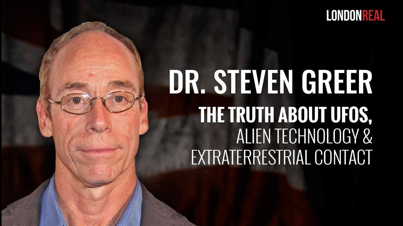 Steven Greer Reveals Advanced Alien Technology Hidden by US Government ...