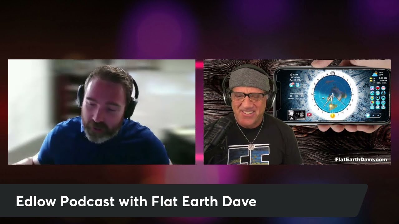 Flat Earth Dave on the Edlow Podcast - New World Disorder