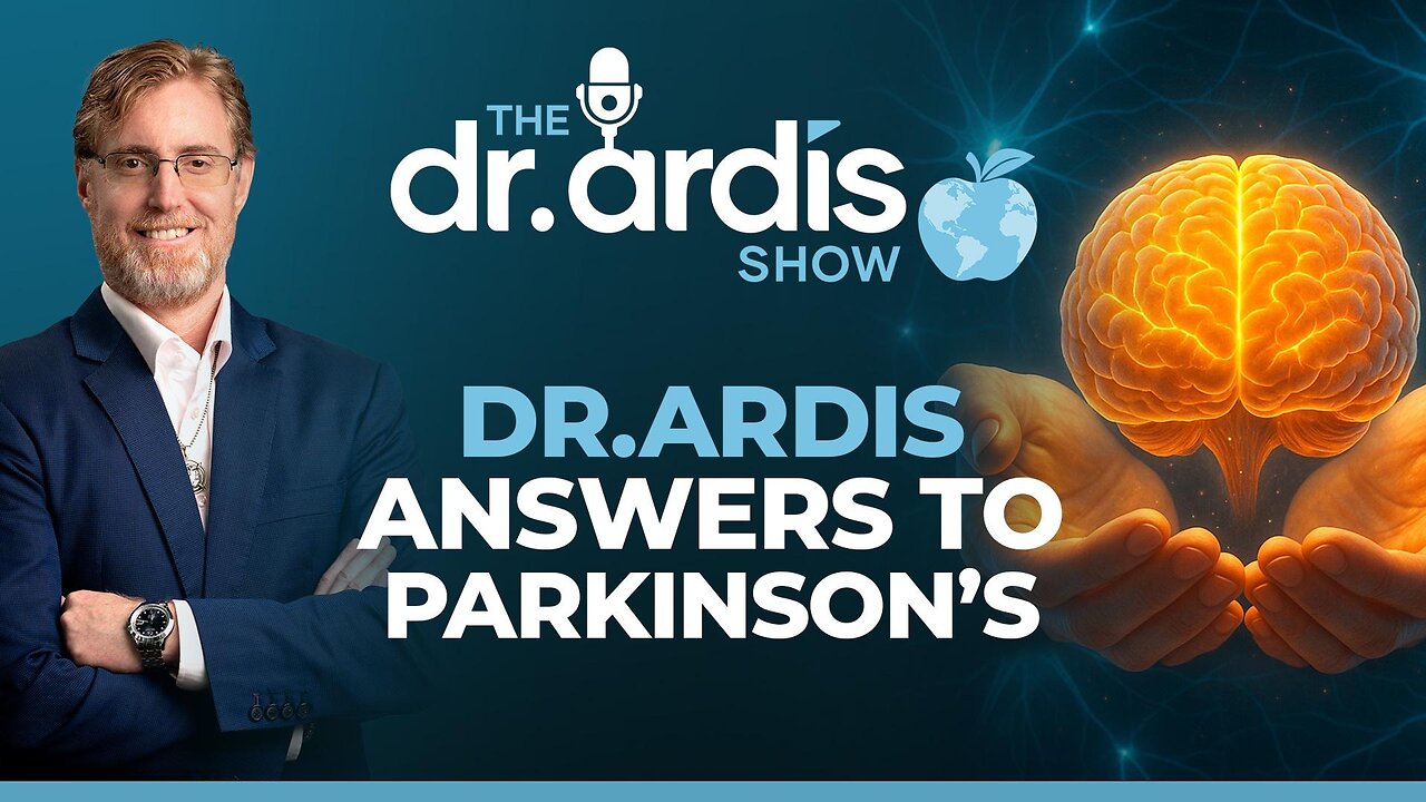 Dr Ardis Answers to Parkinsons - New World Disorder